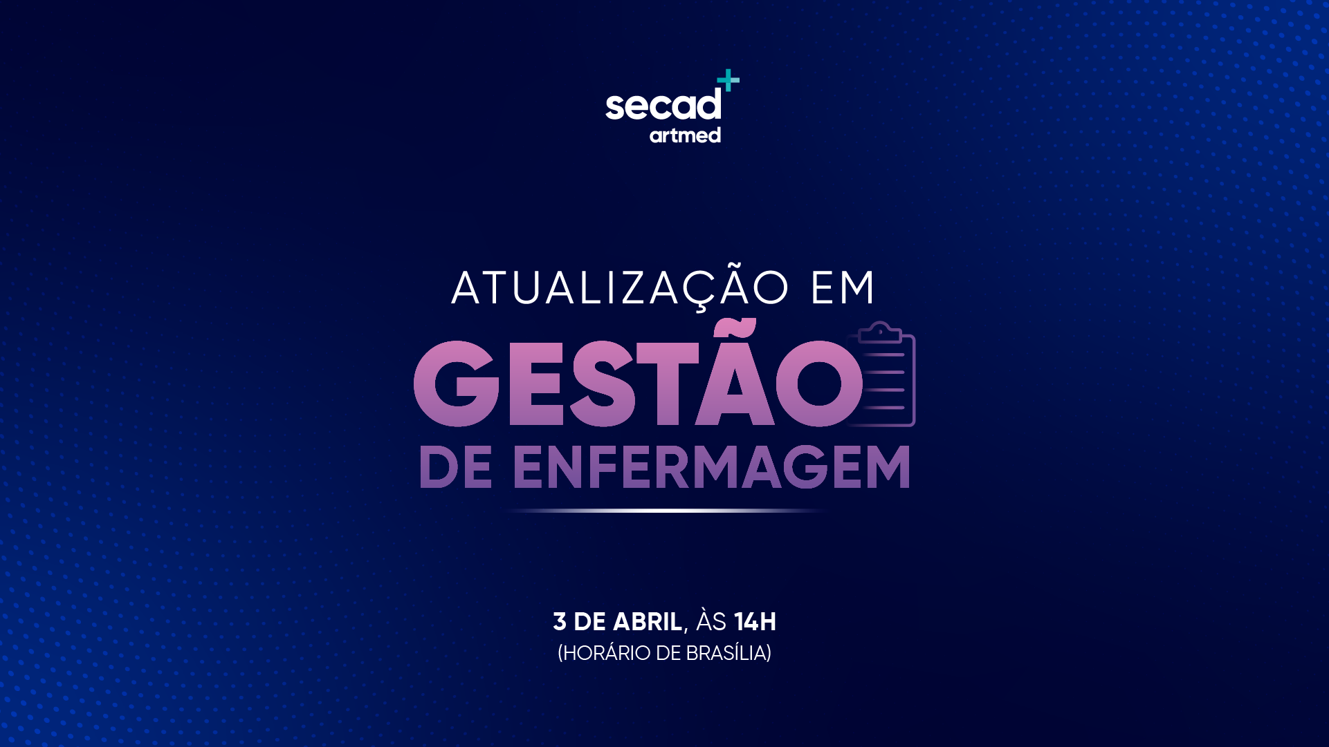 [SECAD] Evento | Atualização em Gestão de Enfermagem